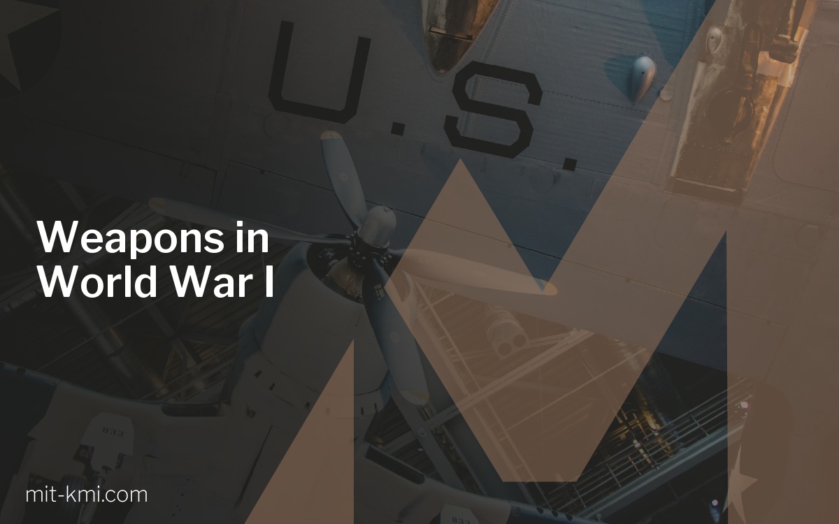 Weapons in World War I